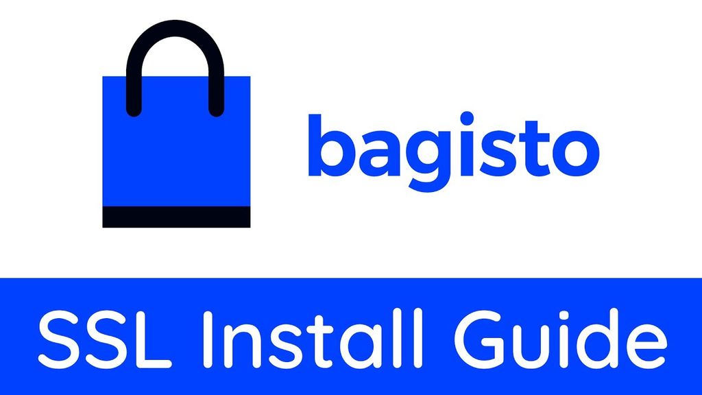 Bagisto SSL Installation Guide